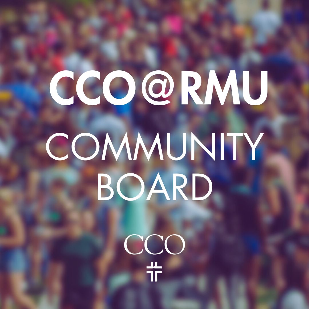 CCO@RMU Community Board - CCO | Campus Ministry